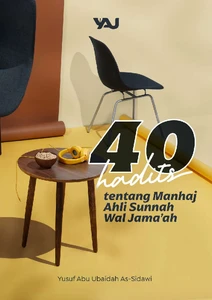 40 Hadits tentang Manhaj Ahli Sunnah Wal Jama’ah - Abu Ubaidah Yusuf ...