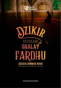 Dzikir Setelah Shalat Fardhu Sesuai Sunnah Nabi Shallallahu ‘Alaihi Wa ...