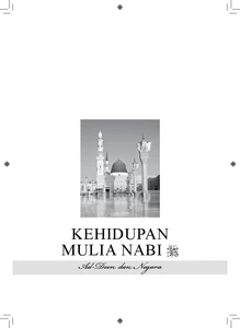 KEHIDUPAN MULIA NABI ﷺ Ad-Deen dan Negara - ‘Abd Al-‘Azîz ibn Ibrâhîm ...
